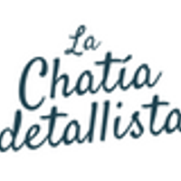 LA CHATIA DETALLISTA - Order Now